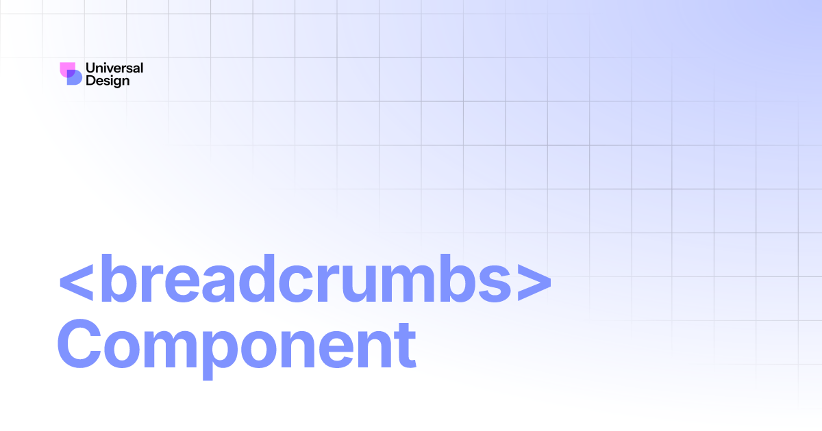 Component | Universal Design